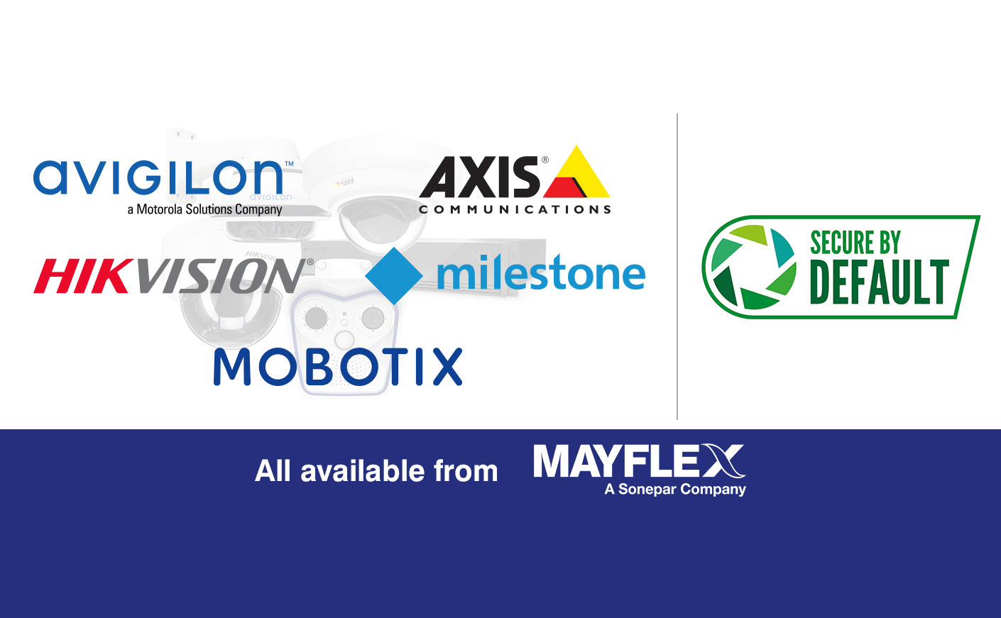Mayflex Offer ‘Secure by Default’ Security Brands
